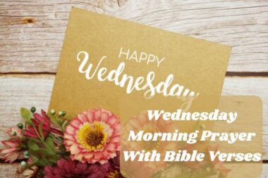 15 Effective Wednesday Morning Prayer With Bible Verses