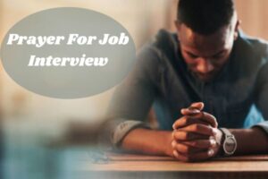 22 Effective Prayer For Job Interview